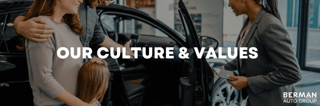 Culture & Values | Berman Auto Group