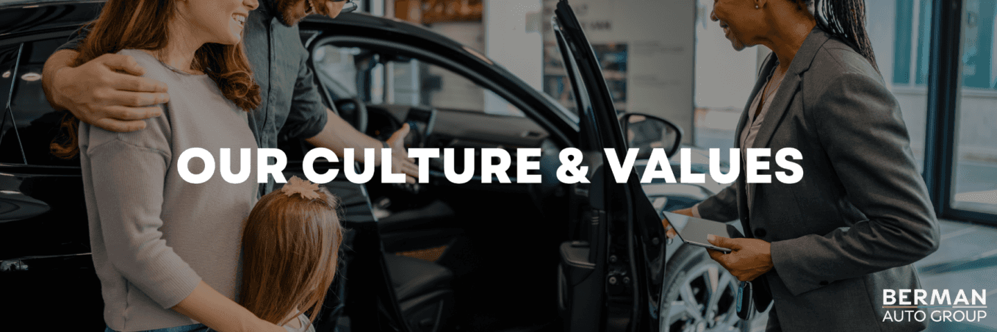 Culture & Values | Berman Auto Group