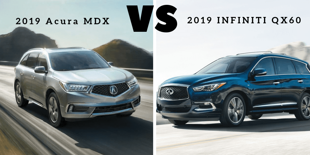 2019 Acura MDX vs 2019 Infiniti QX60 in Chamblee, GA