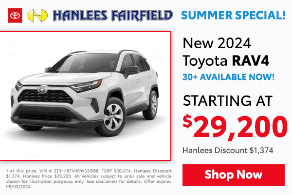 Current New Toyota Specials Offers | Hanlees Fairfield Toyota