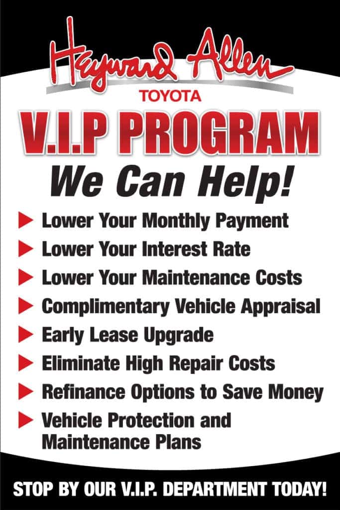 VIP Program | Heyward Allen Toyota Will Lower Rates & Costs