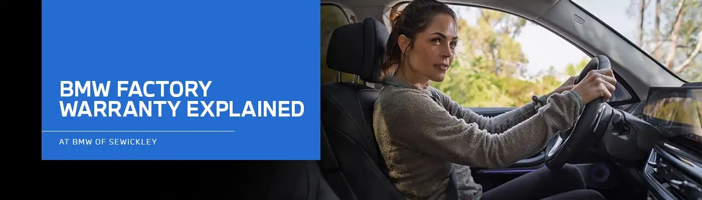 BMW Factory Warranty Coverage - BMW New Car Warranty Guide & FAQ