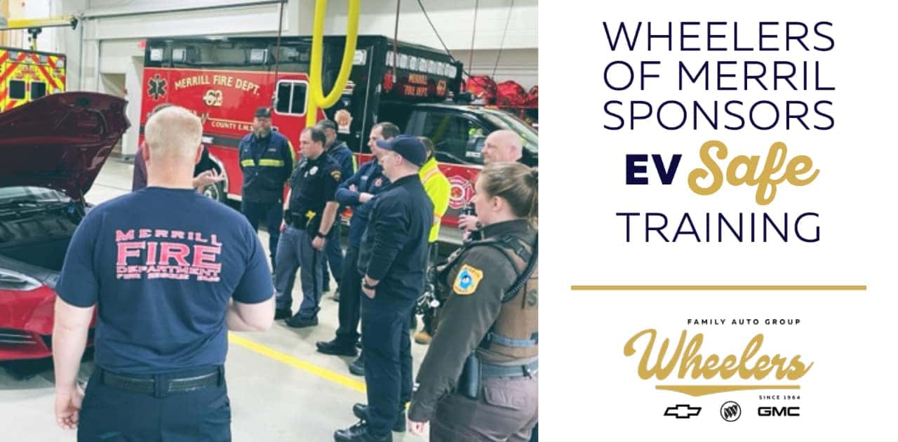Wheelers Chevrolet of Merrill Sponsors EVsafe Training for Local ...