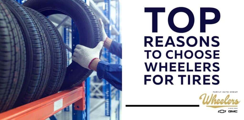 Top Reasons to Choose Wheeler's Family Auto Group for Your Tire Needs ...