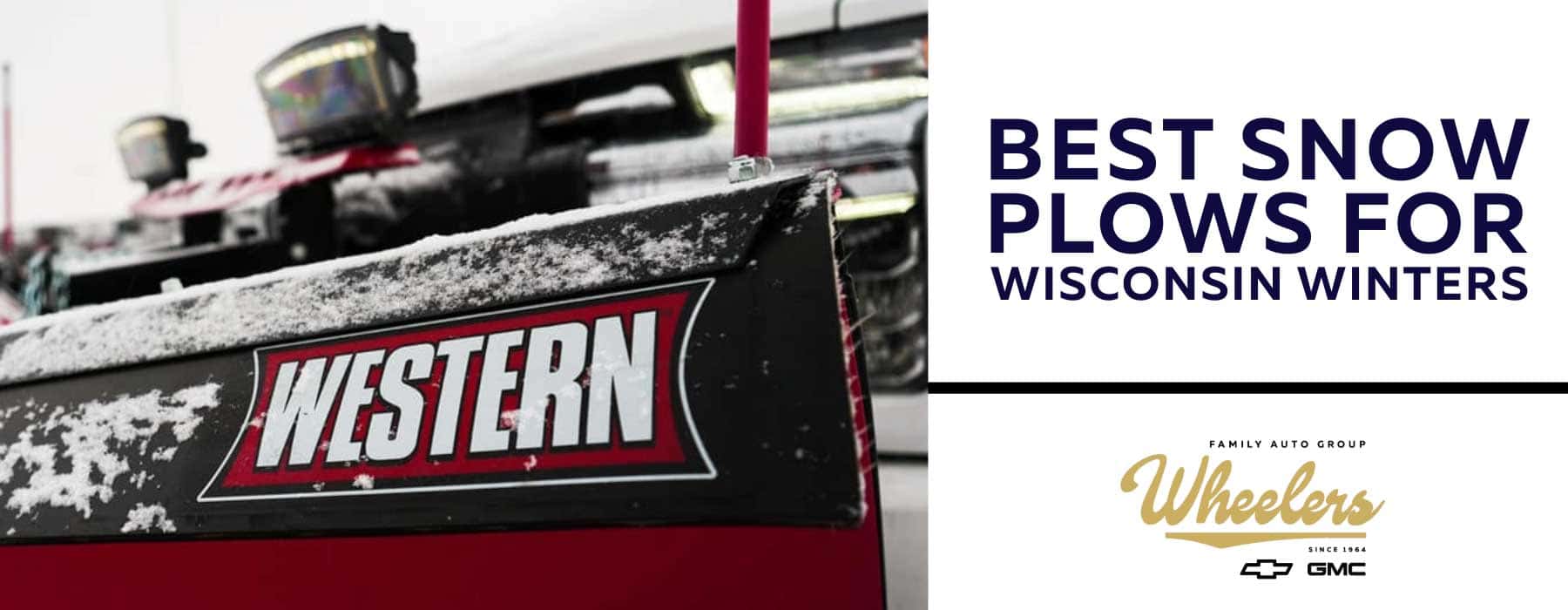 Best Snow Plow for Wisconsin Winters: Why Western Plows from Wheelers ...