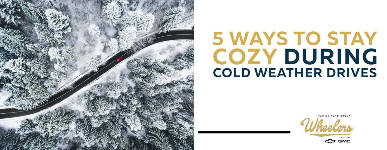 5 Ways to Stay Cozy in Your GMC or Chevy During Cold Weather Drives ...